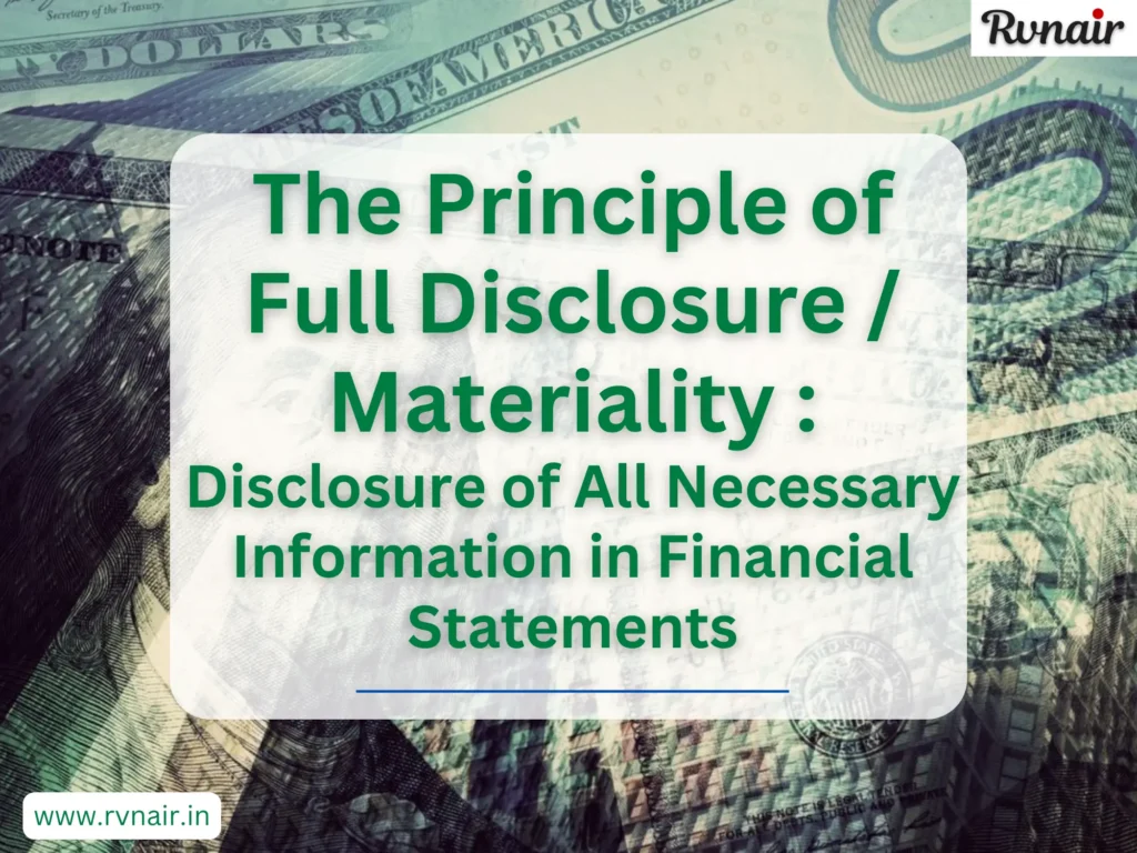 The Principle of Full Disclosure/Materiality – The Financial Controller