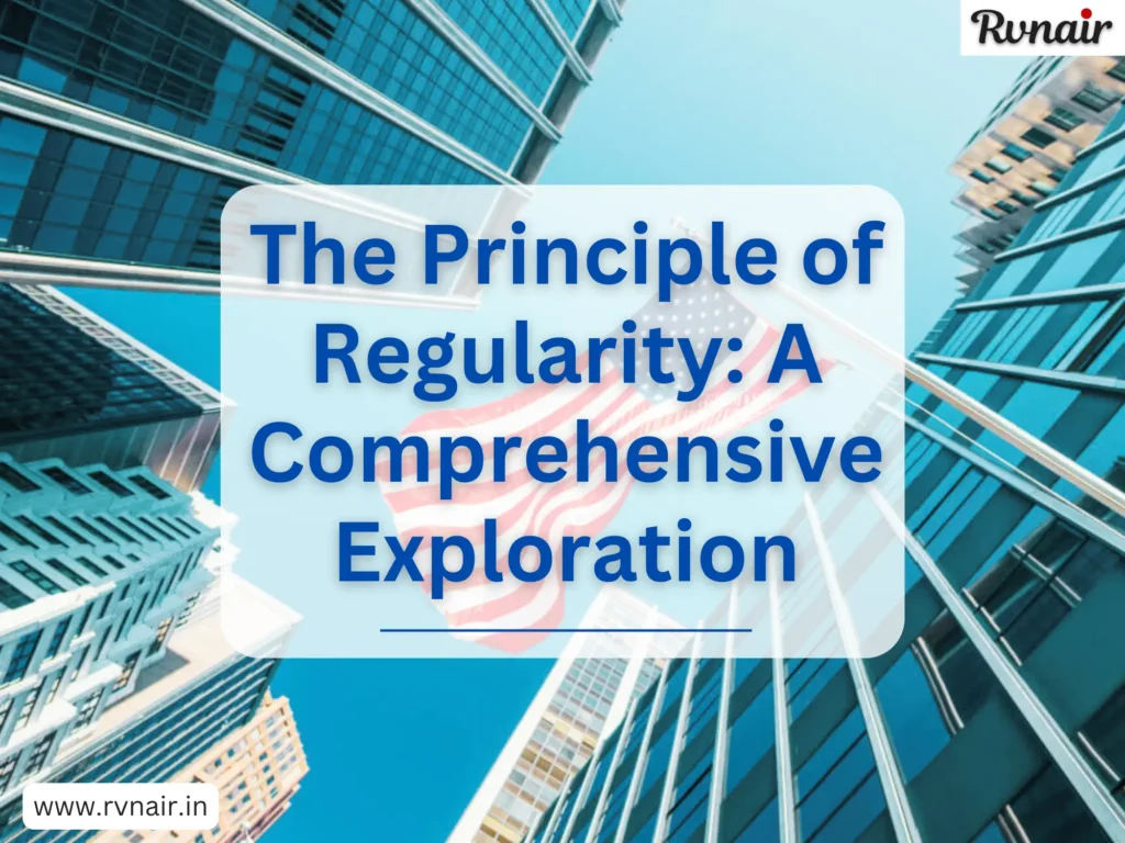 The Principle of Regularity: A Comprehensive Exploration – The ...