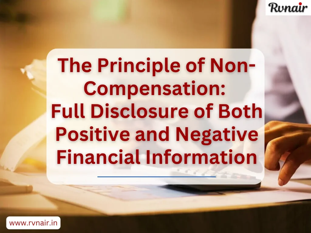 The Principle of Non-Compensation: Full Disclosure of Both Positive and ...