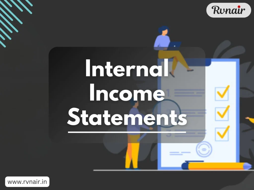 Internal Income Statements – The Financial Controller