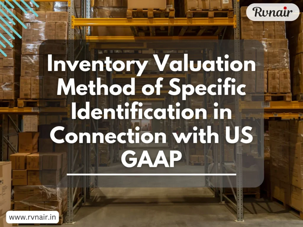 Inventory Valuation Method of Specific Identification in Connection ...