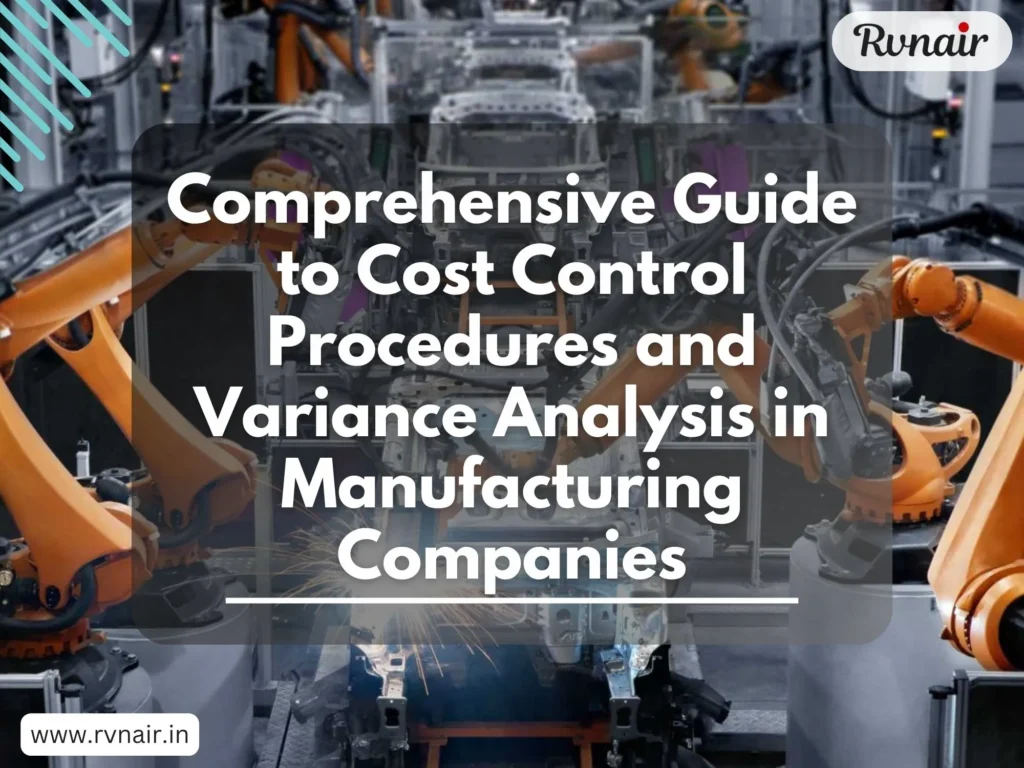 Comprehensive Guide to Cost Control Procedures and Variance Analysis in ...