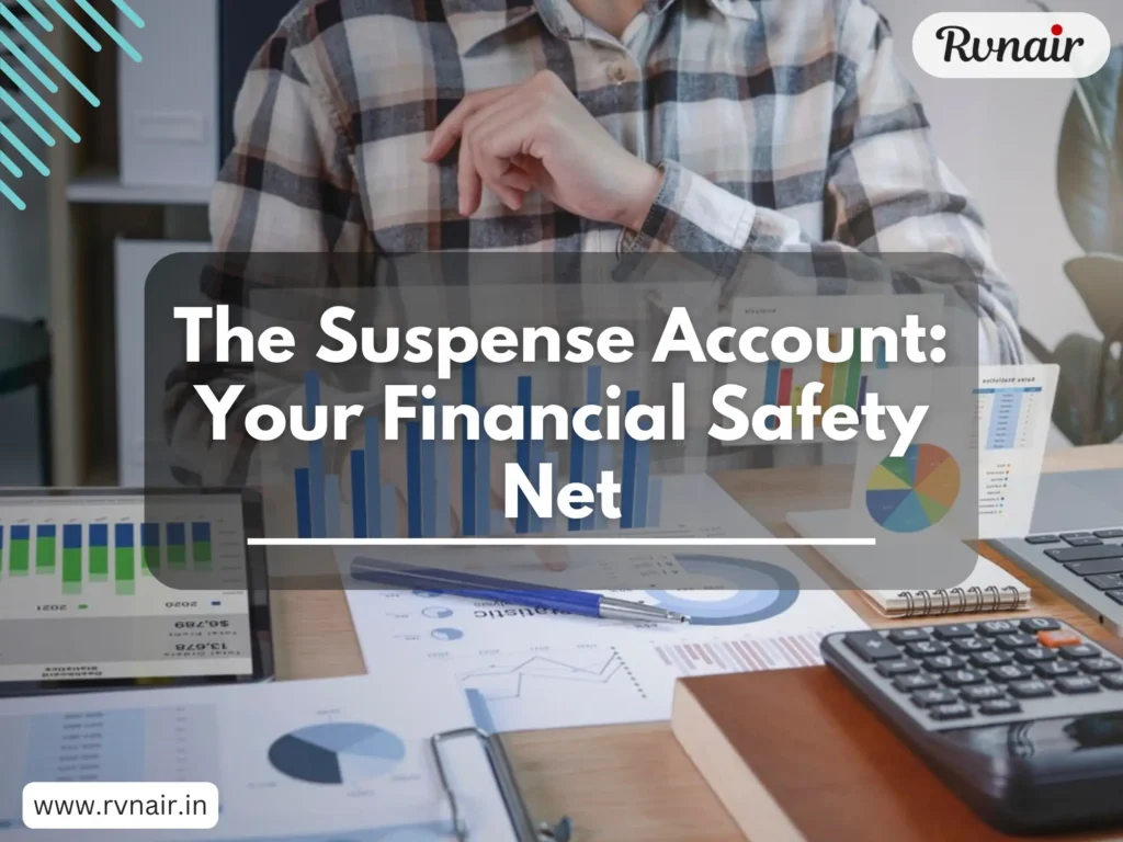 The Suspense Account: Your Financial Safety Net – The Financial Controller